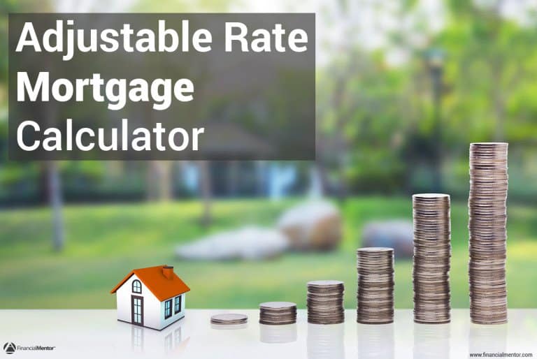Arm Mortgage Calculator - Adjustable Rate Mortgage